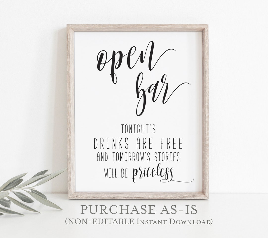 Printable Open Bar Sign, Tonight's Drinks Are Free and Tomorrow's ...