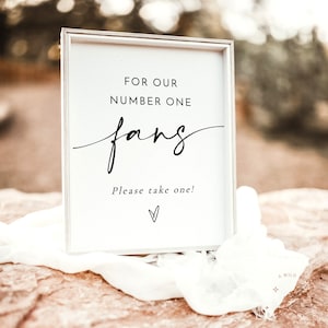 Wedding Fan Sign Template, for Our Number One Fans, Minimalist Wedding ...