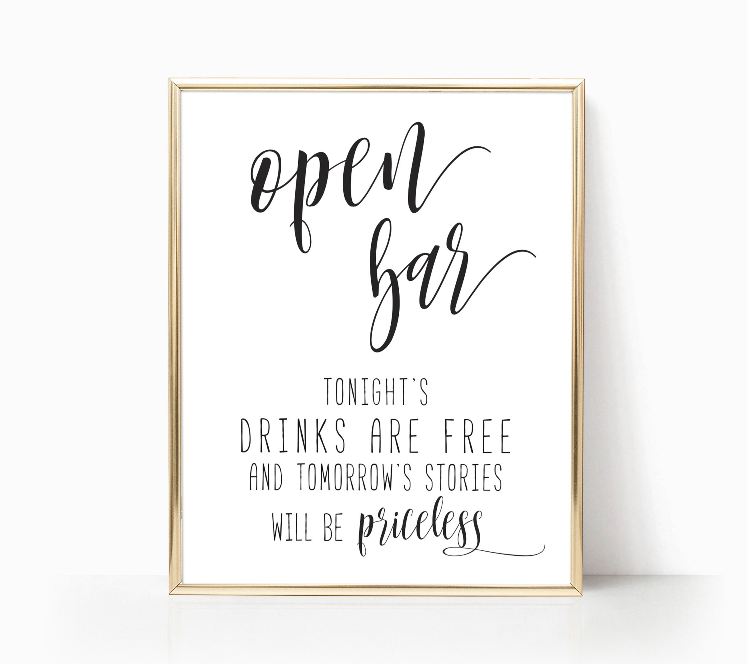 Printable Open Bar Sign, Tonight's Drinks Are Free and Tomorrow's ...