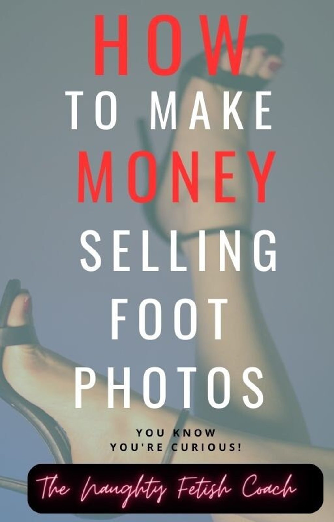 How to Make Money Selling Feet Pics - Etsy
