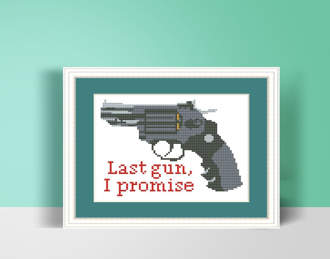 Cross Stitch Pattern Gun With Funny Quote PDF Printable - Etsy