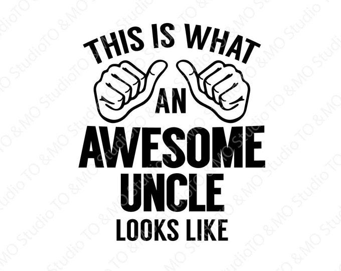 Awesome Uncle SVG, Awesome Uncle Svg, Uncle Svg, Awesome Uncle Cut File ...