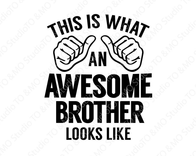 Awesome Brother SVG Awesome Brother Svg Brother Svg Awesome - Etsy
