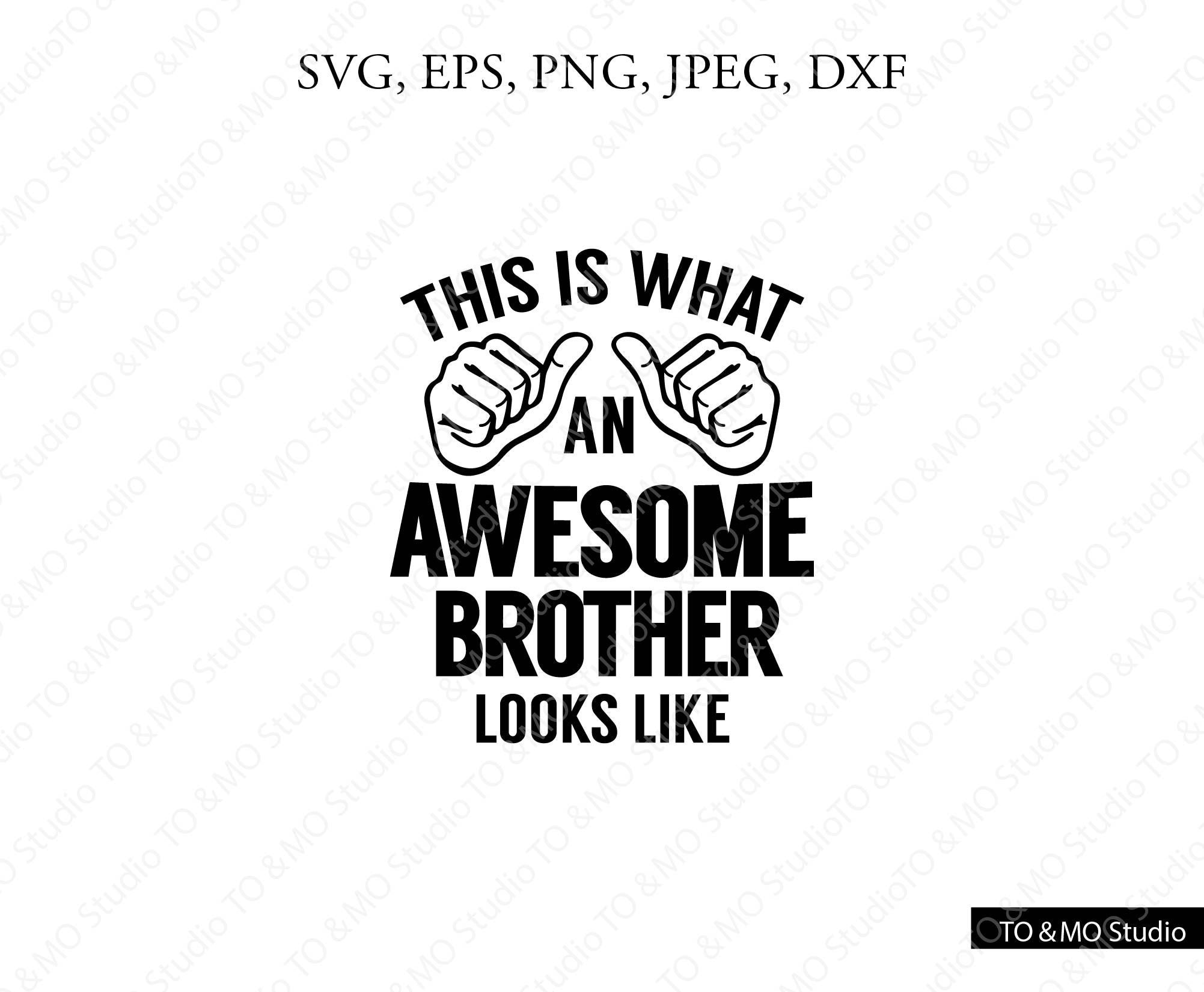 Awesome Brother SVG Awesome Brother Svg Brother Svg Awesome - Etsy