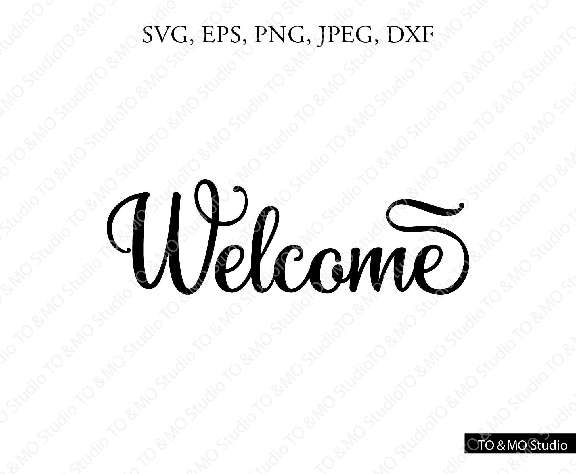 Welcome SVG Welcome Sign SVG Welcome Welcome ClipartSign | Etsy