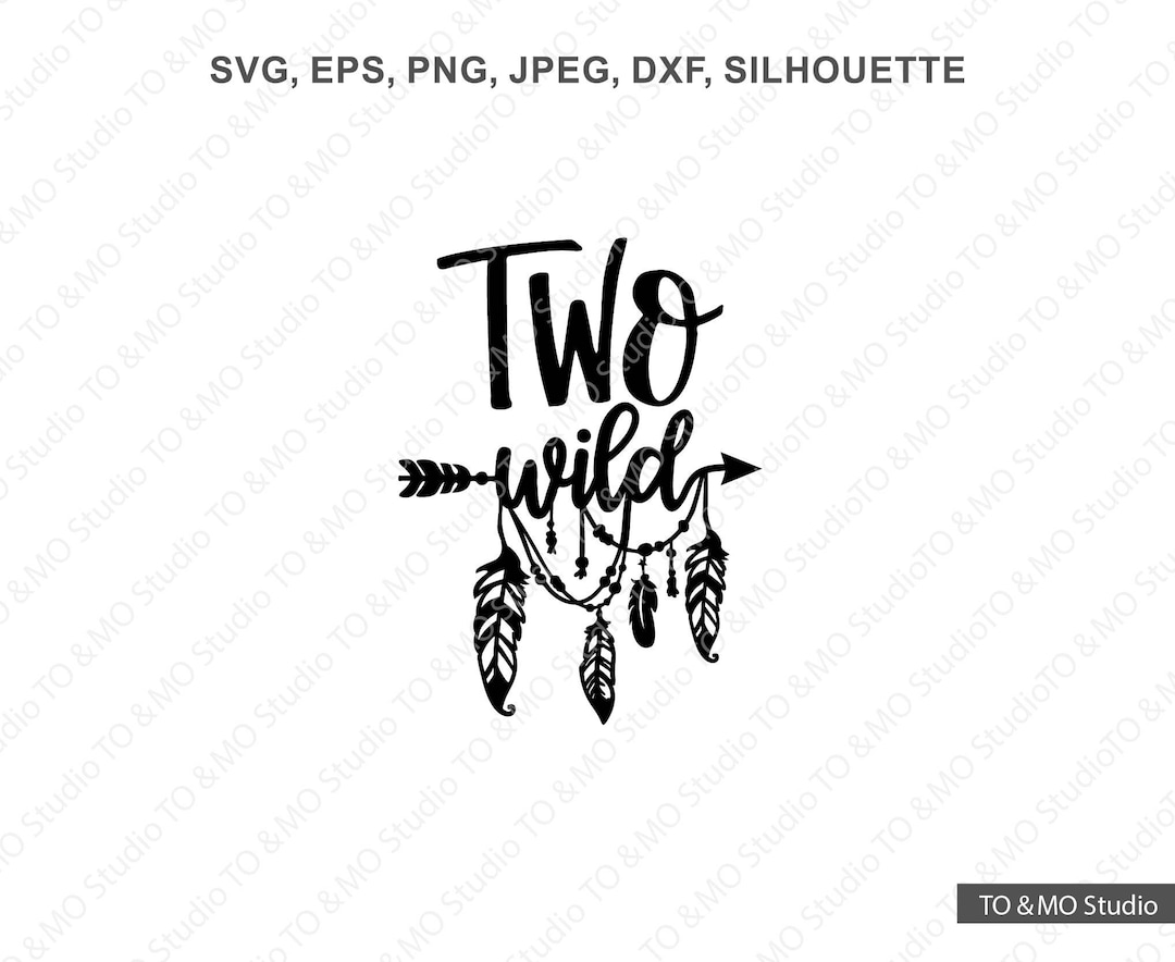 Two Birthday SVG, 2nd Birthday Svg, Two Wild Svg, Birthday Svg, Happy ...