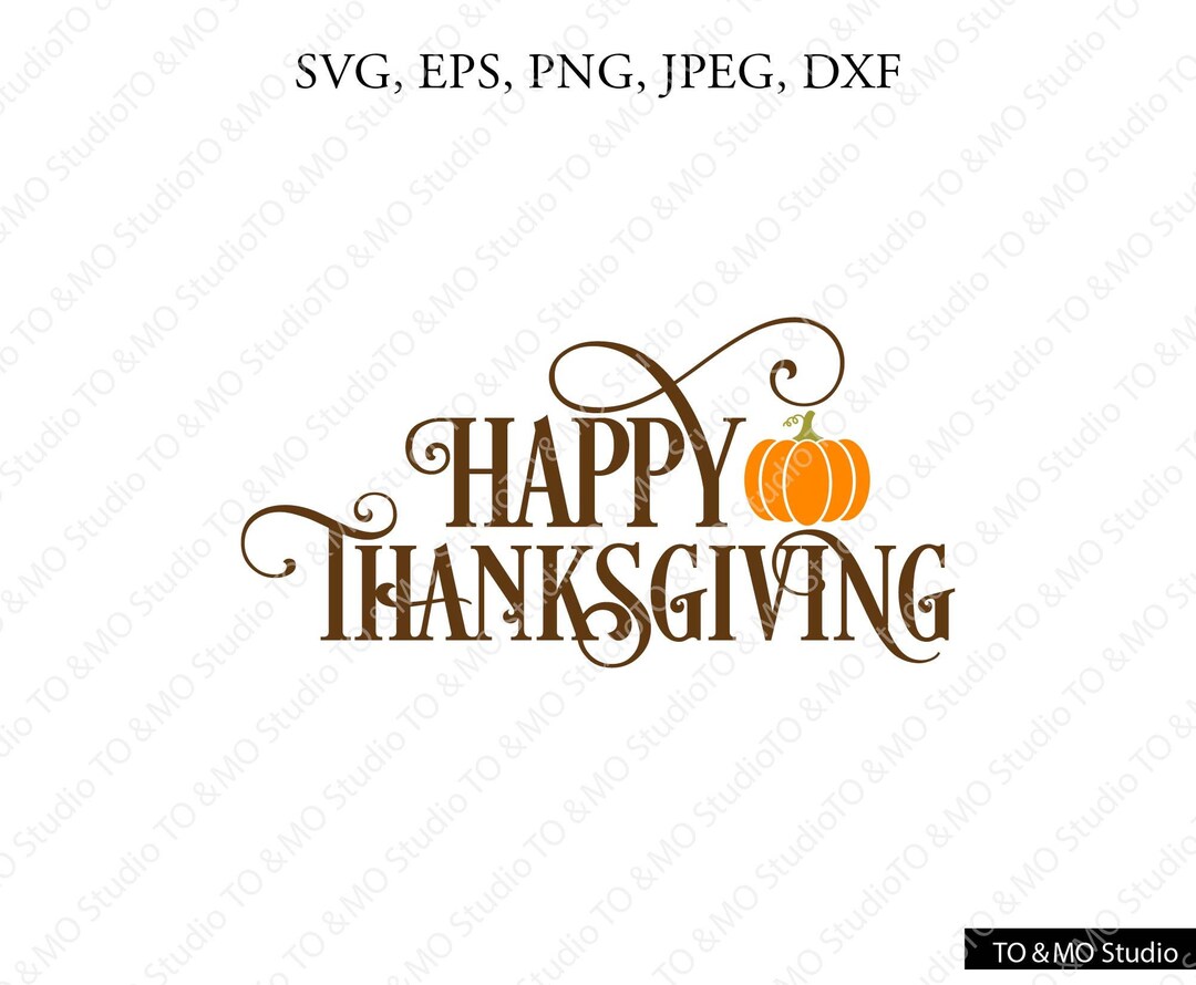 Thanksgiving SVG, Happy Thanksgiving SVG, Thanksgiving, Fall Svg, Fall ...