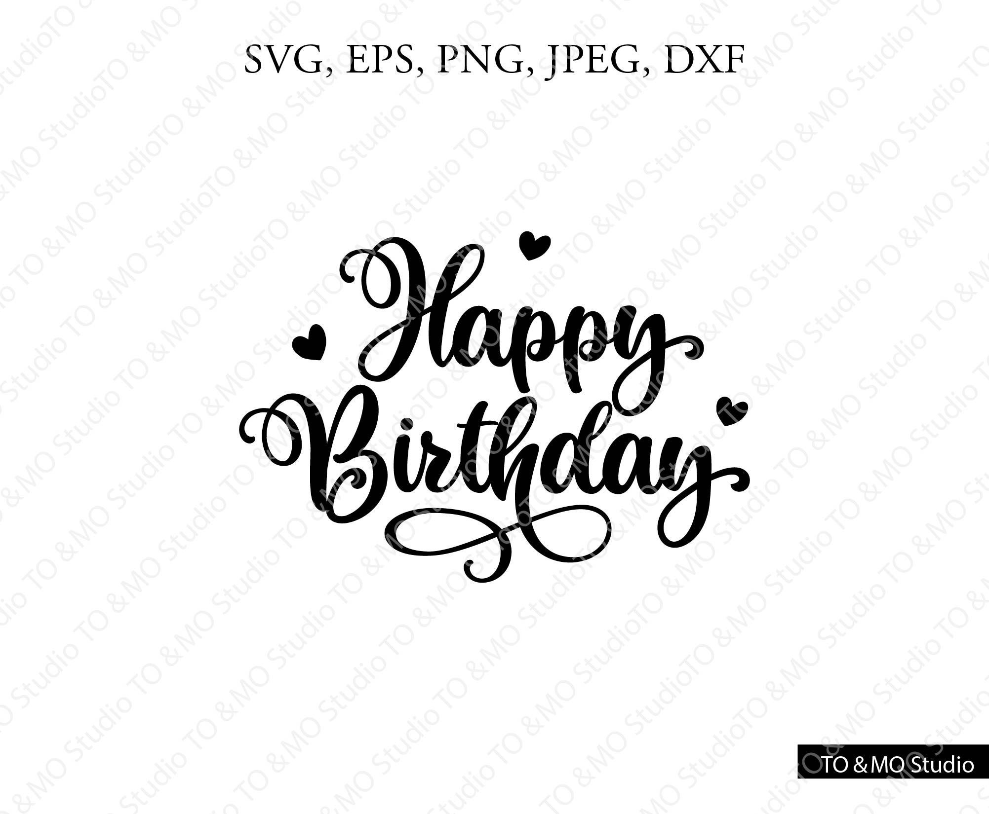 Happy Birthday SVG, Birthday Svg, Happy Birthday, Birthday Girl Svg ...