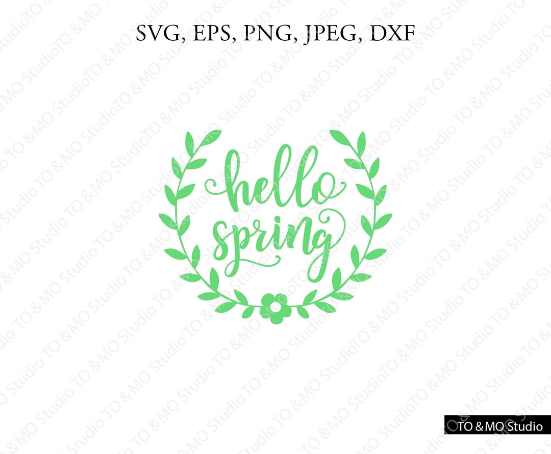 Hello Spring SVG, Easter Svg, Spring Svg, Hello Spring Clip Art, Spring ...