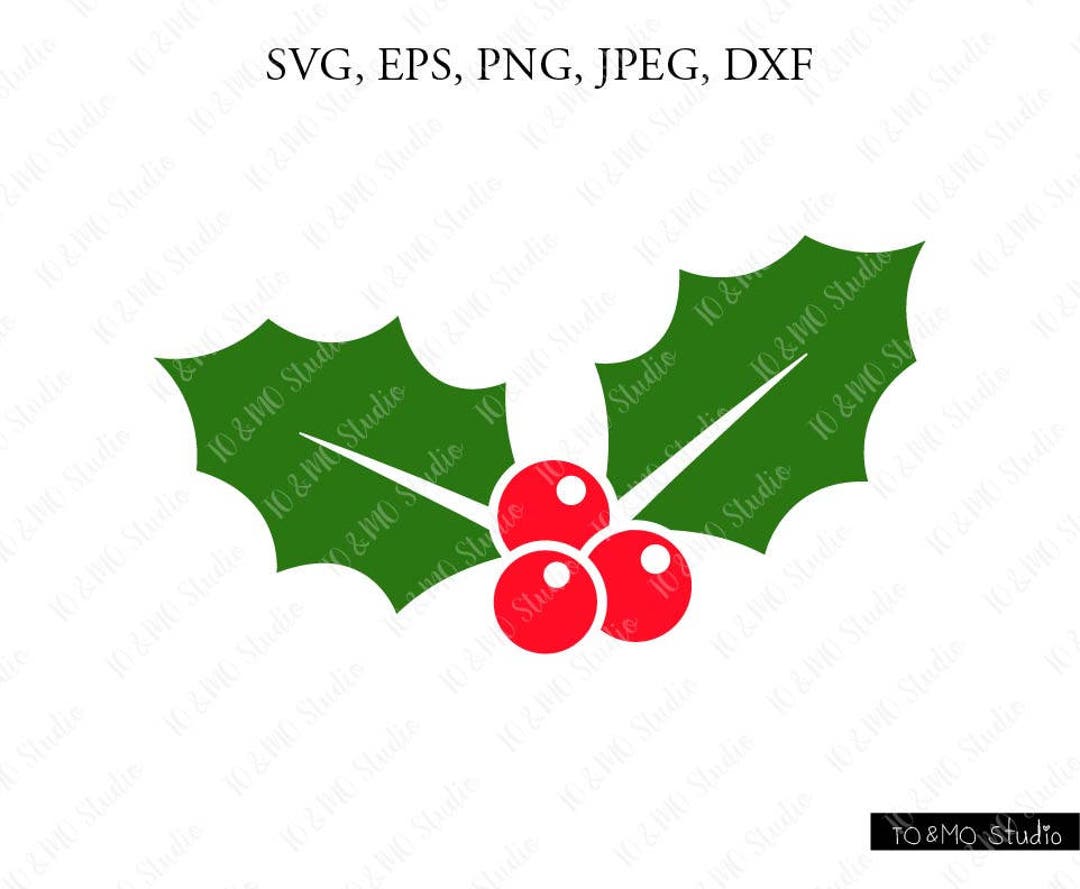 Holly SVG, Christmas Holly Svg, Christmas Clip Art, Christmas SVG ...