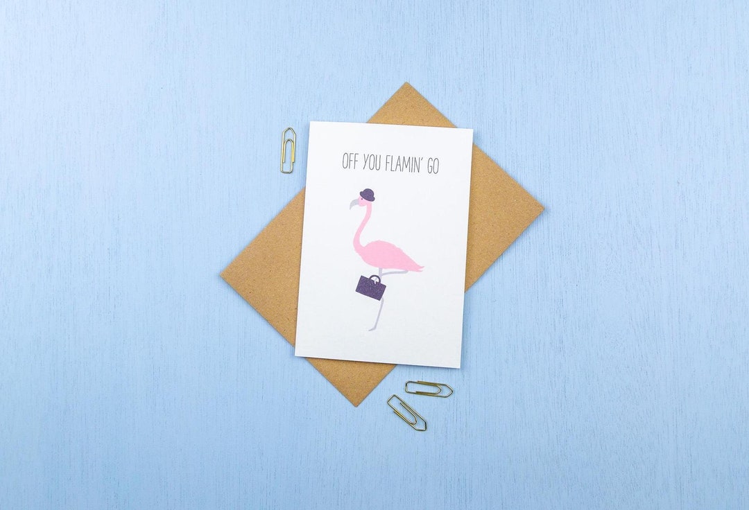 Flamingo off You Flamin' Go New Job Greetings Card - Etsy