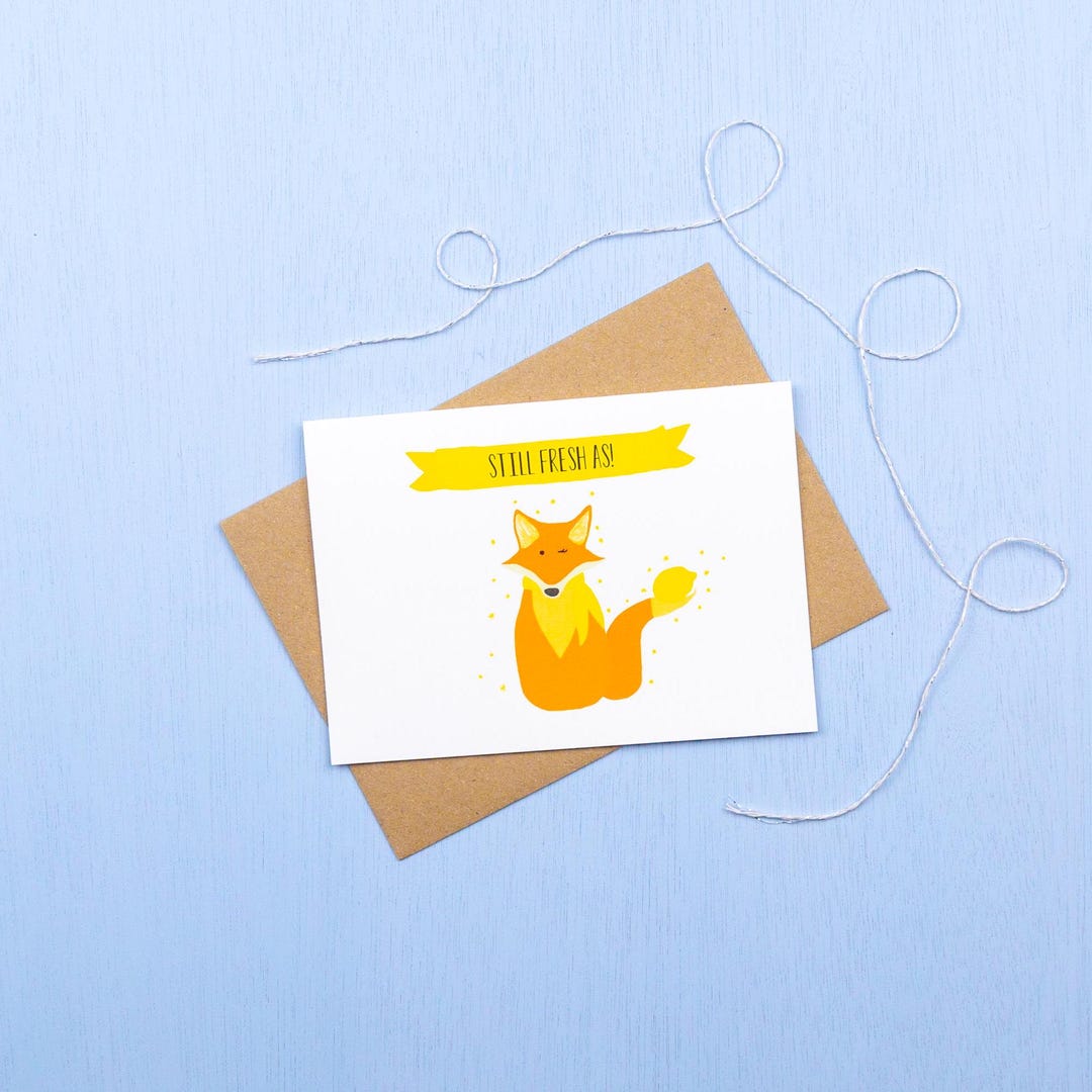 Fox Fresh as Birthday Card Still Fresh Birthday Teasing Funny Lemon ...