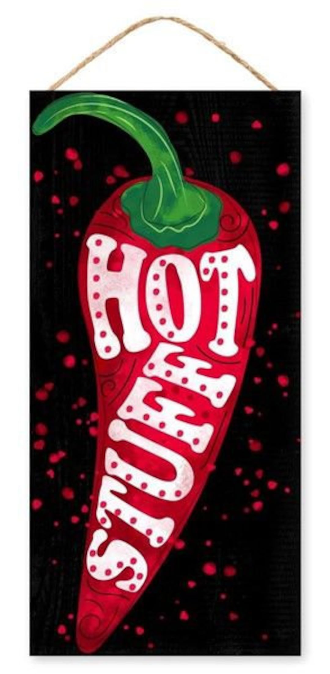 Sign - Hot Stuff Chili Sign - Romantic Sign - Funny Sign - Etsy