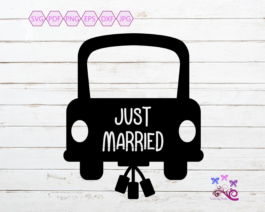 Just Married SVG, Wedding Car, Bride and Groom, Married Life, Tied the ...