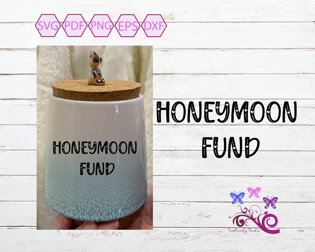 Honeymoon Fund Jar SVG, Honeymoon Fund, Honeymoon Money, Vacation Fund ...