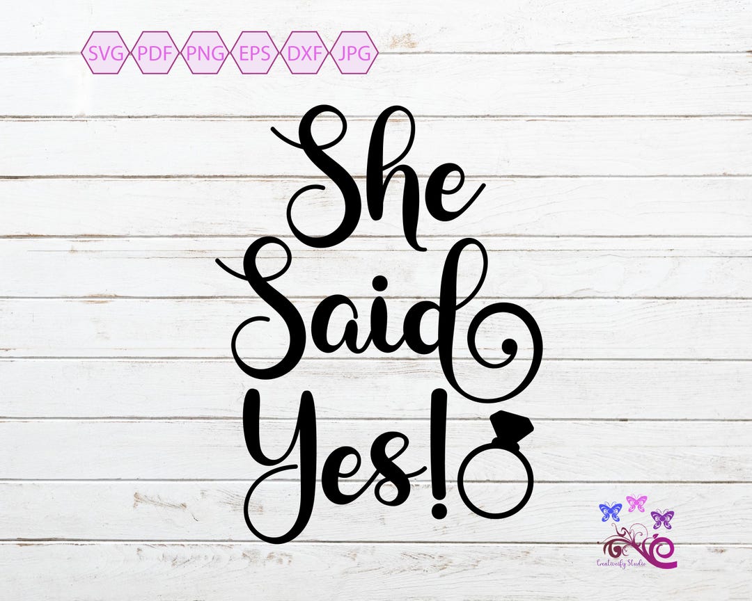 She Said Yes SVG, Wedding Decal Clipart, Marriage Rings, Engagement ...