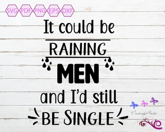 Single Life Quotes For Men