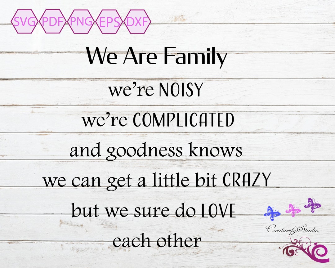 Family Quote SVG, We Are Family, Sassy Funny, Family Saying, Crazy ...