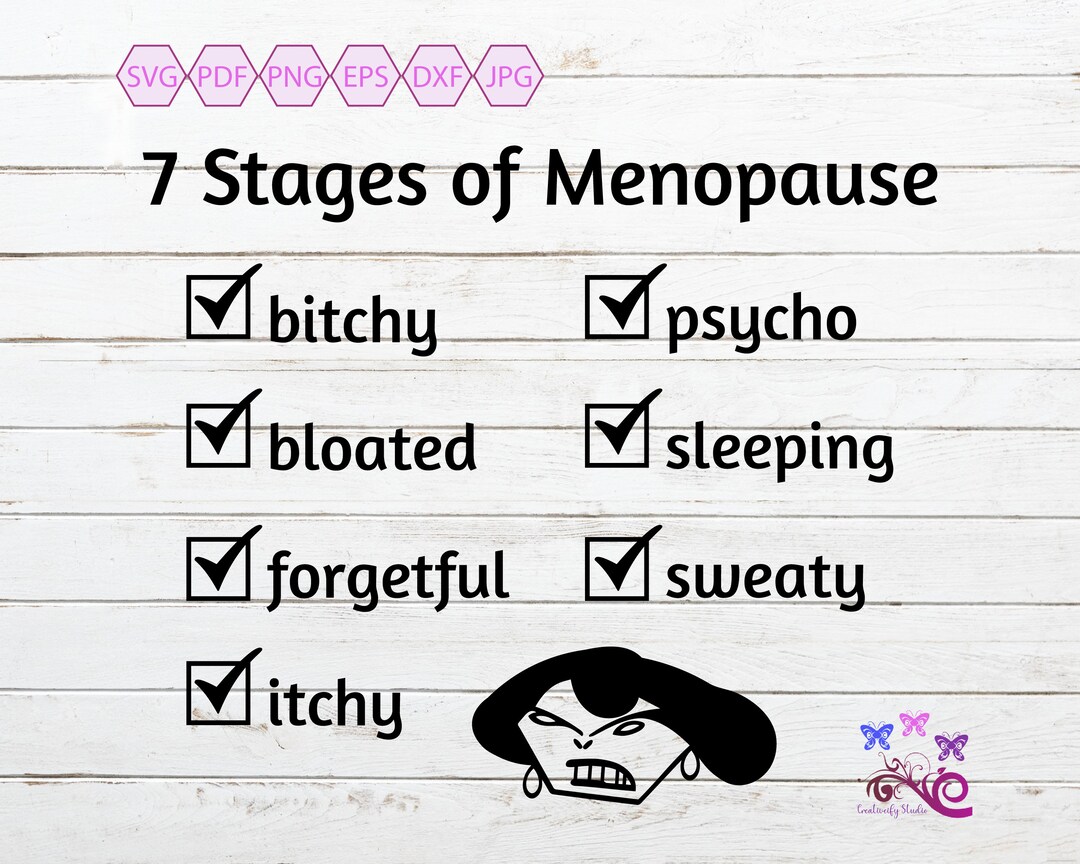 Buy 7 Stages of Menopause SVG, Menopause Quote, Mixed Hormones ...