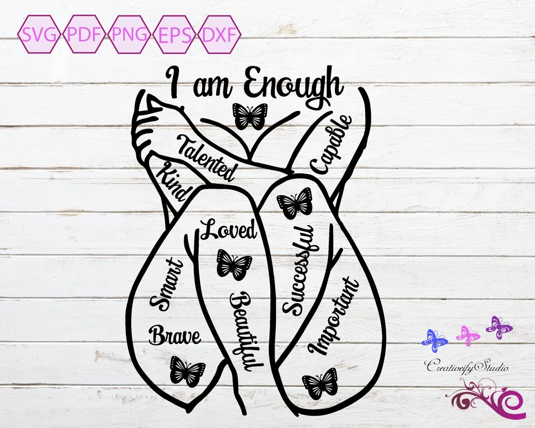 I Am Enough, Smart Loved Woman, Body Positive, Attractive Person ...