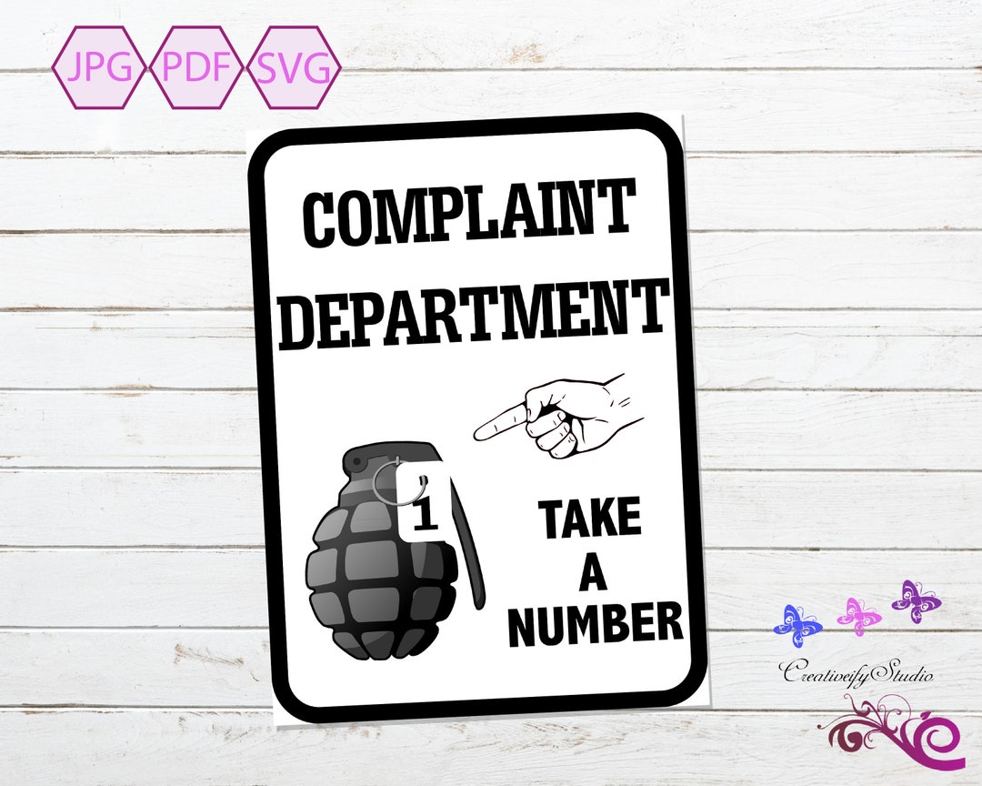 Complaint Department Take A Number SVG, Sarcastic Quote, Novelty Sign ...
