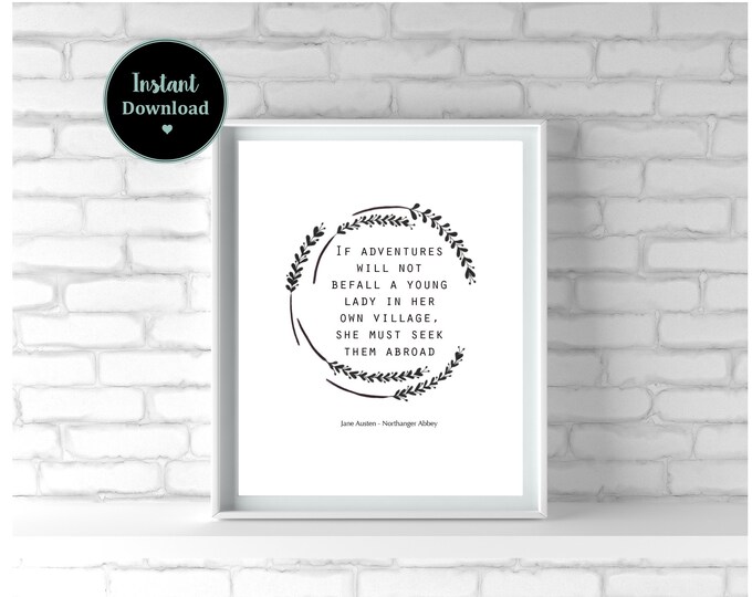 Jane Austen Printable Art, Northanger Abbey Quote Gift for Book Lover ...