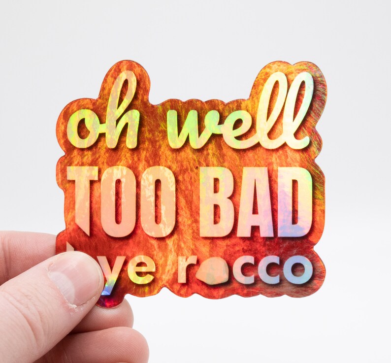 Elmo Oh Well Too Bad Bye Rocco Sticker Holographic - Etsy