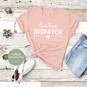 911 Dispatcher Gifts, Dispatcher Gifts, Live Love Dispatch, 911 ...