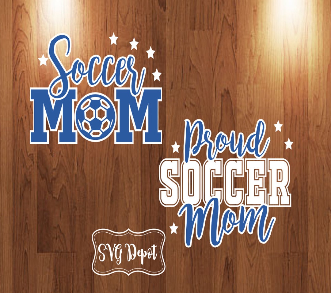 Soccer Mom SVG File, Layered Cut File (digital Download) - Etsy