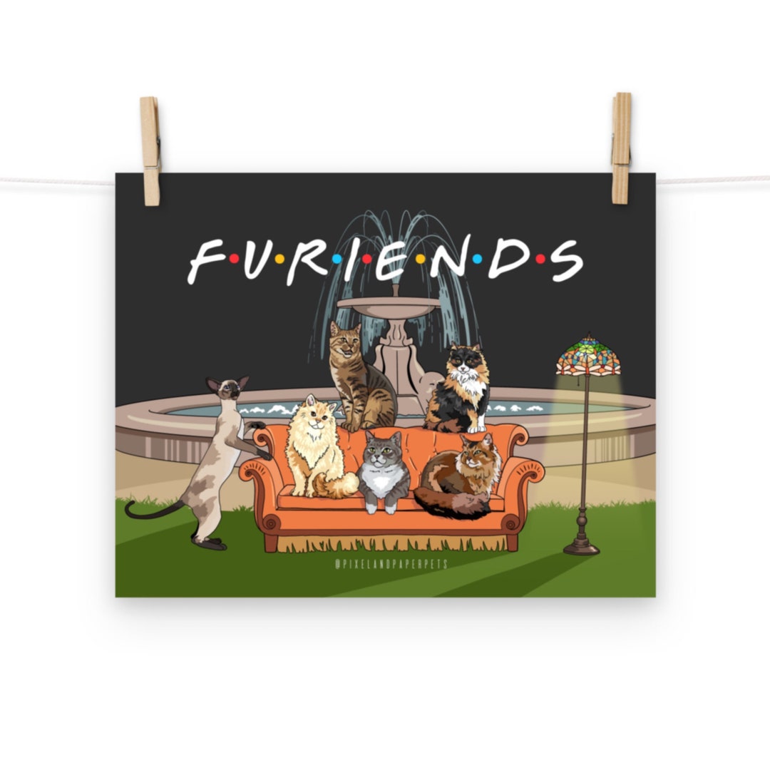 Furiends Cats Print | Friends Fan Art | Cats of Friends | Cats and ...