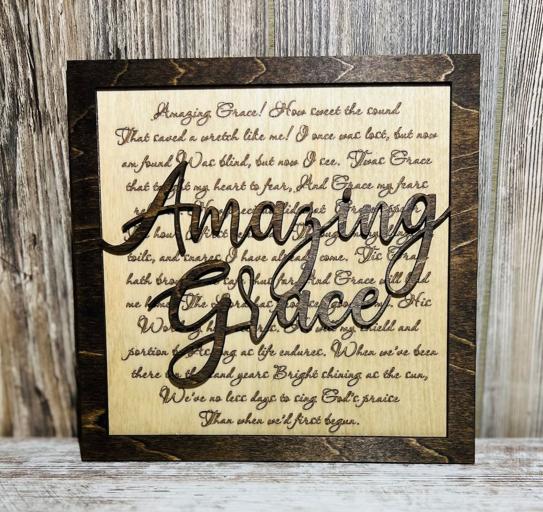 Amazing Grace Sign Engraved Amazing Grace Wooden Sign Amazing Grace ...