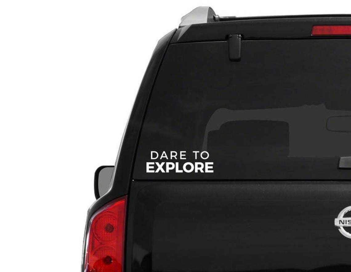 Dare to Explore Sticker Car Window Decal Fast Shipping 4 | Etsy