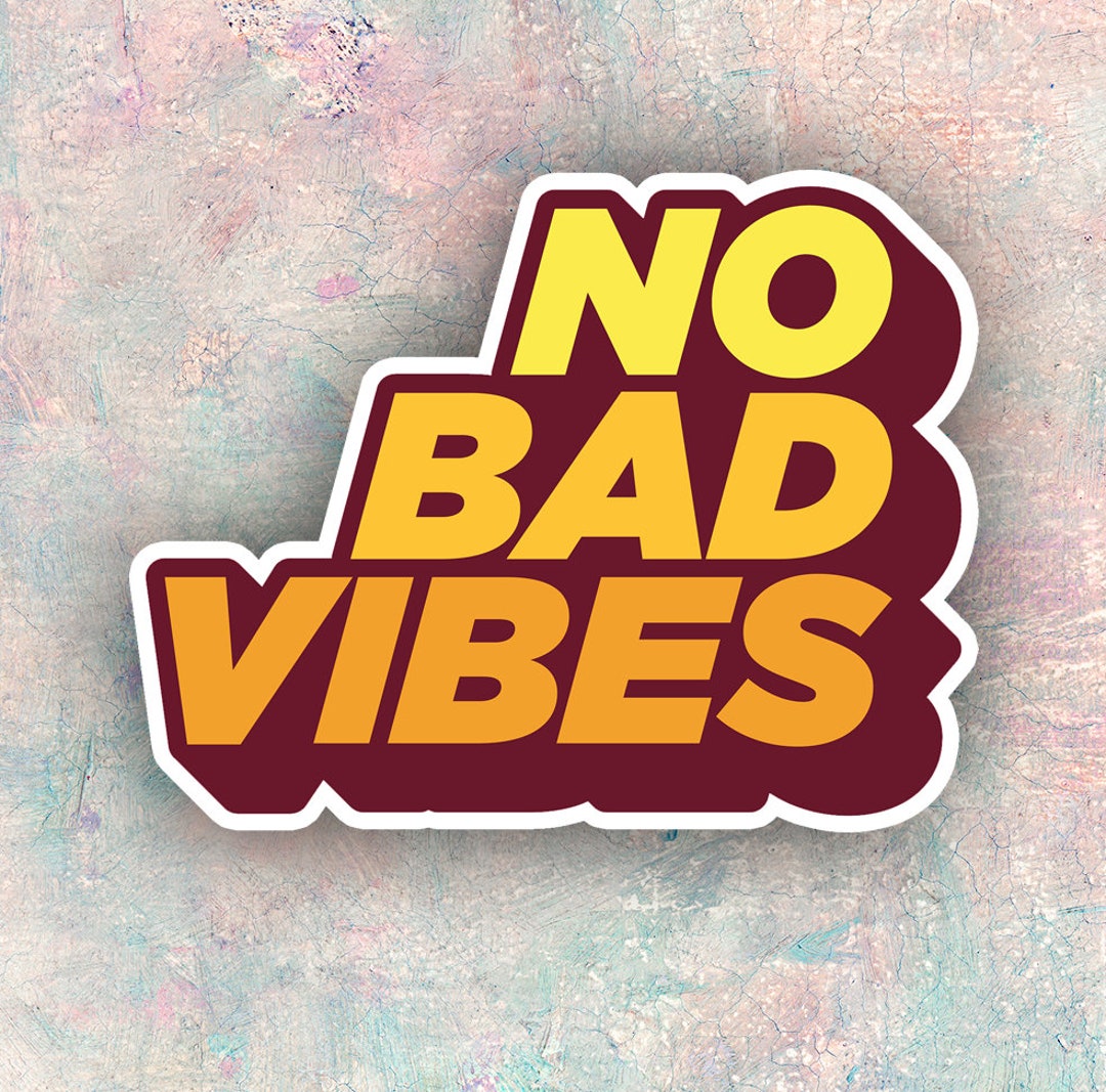 Sticker Retro No Bad Vibes Sticker Free Shipping Stickers Scrapbooking ...
