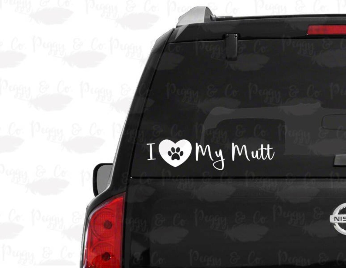 I Love My Mutt Sticker I Love My Mutt Car Decal Car Window | Etsy