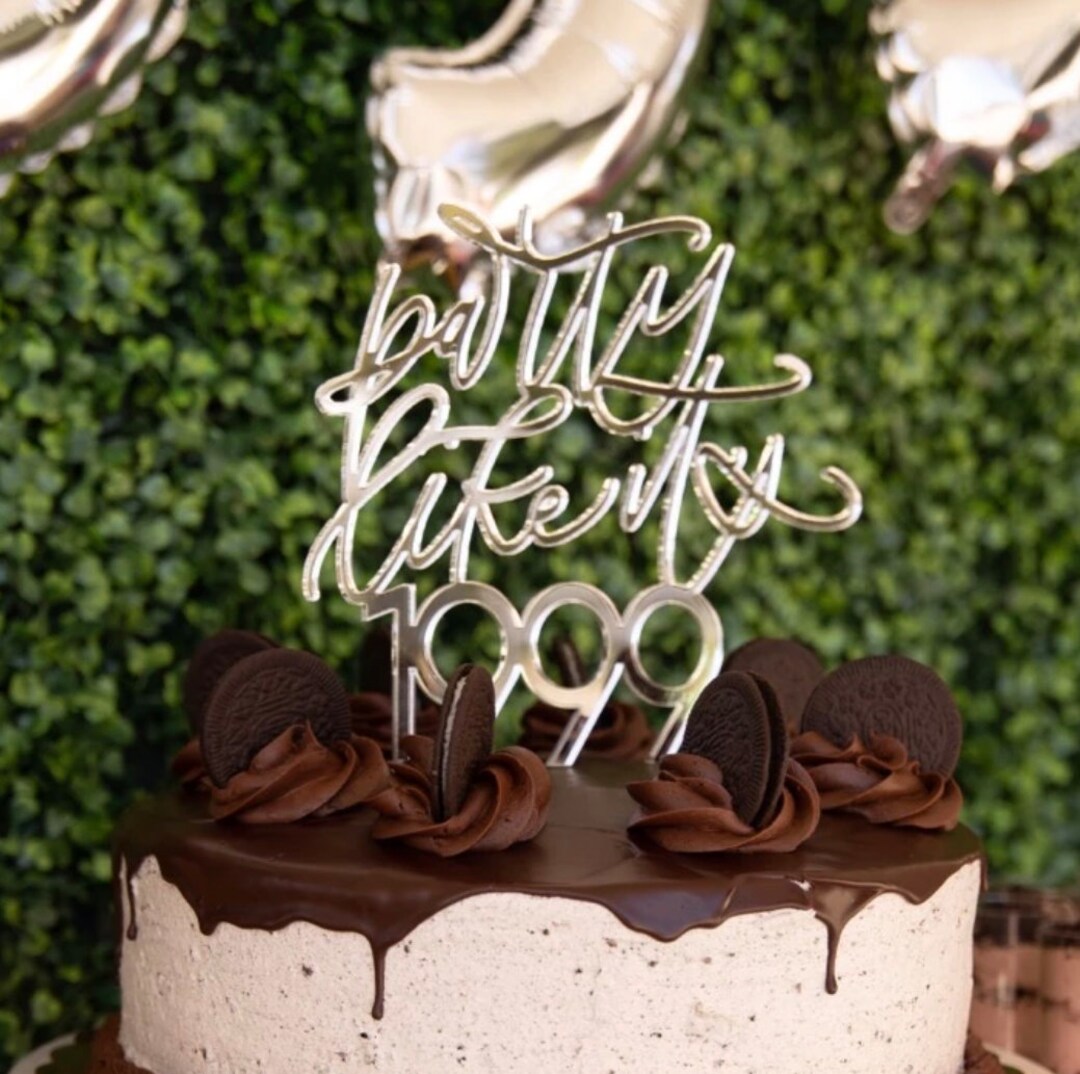 Laser Cut Cake Topper "party Like It's 1999" | Birthday Cake Topper ...