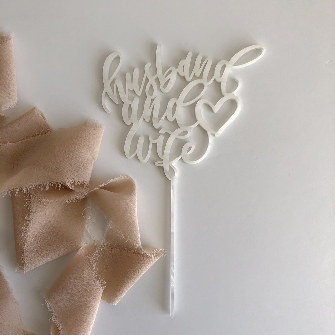 Laser Cut Cake Topper - Husband and Wife | Custom Cake Topper | Wedding ...