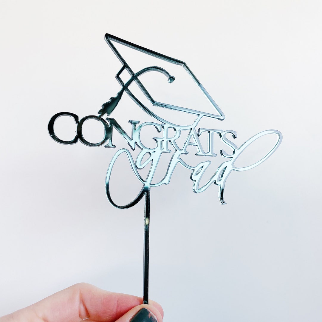Laser Cut Cake Topper "congrats Grad" | Graduation Cake Topper | Custom ...