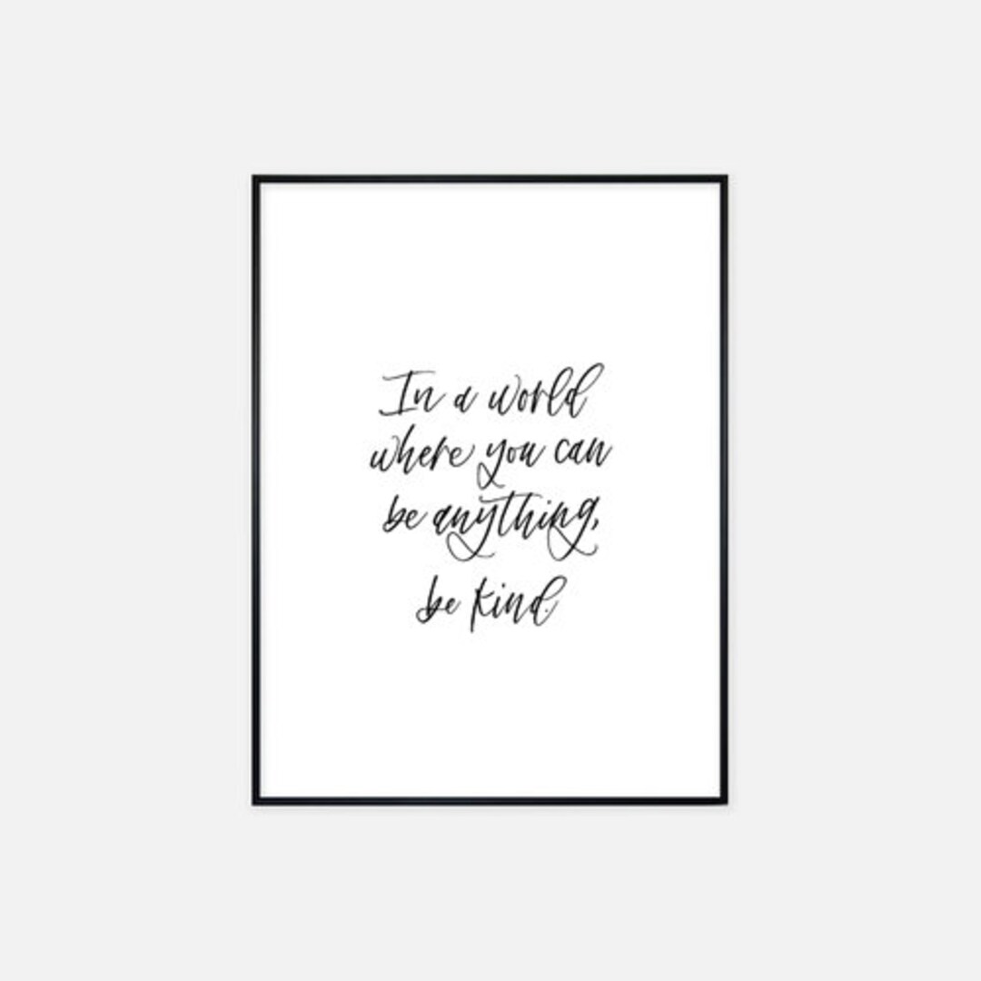 Be Kind Art Print | Be Kind Decor | Inspirational Decor - Etsy