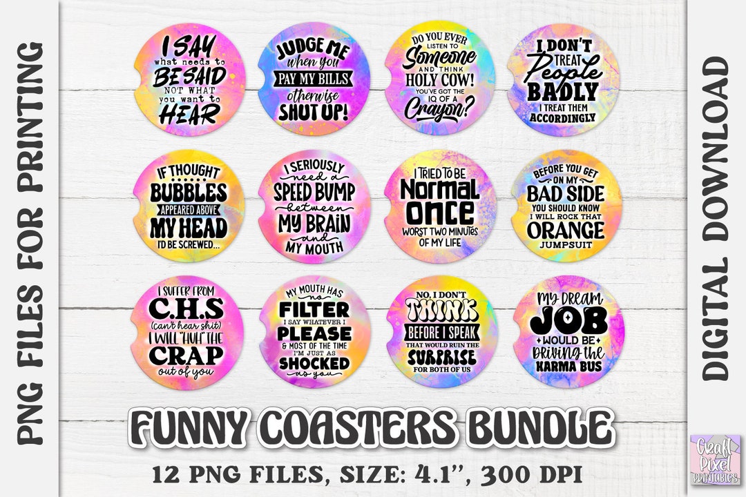 Funny Coasters Png, Sarcastic Sayings Png, Car Coaster Png, Sublimation ...