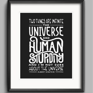 Quote Einstein Printable - "two Things Are Infinite, the Universe and ...