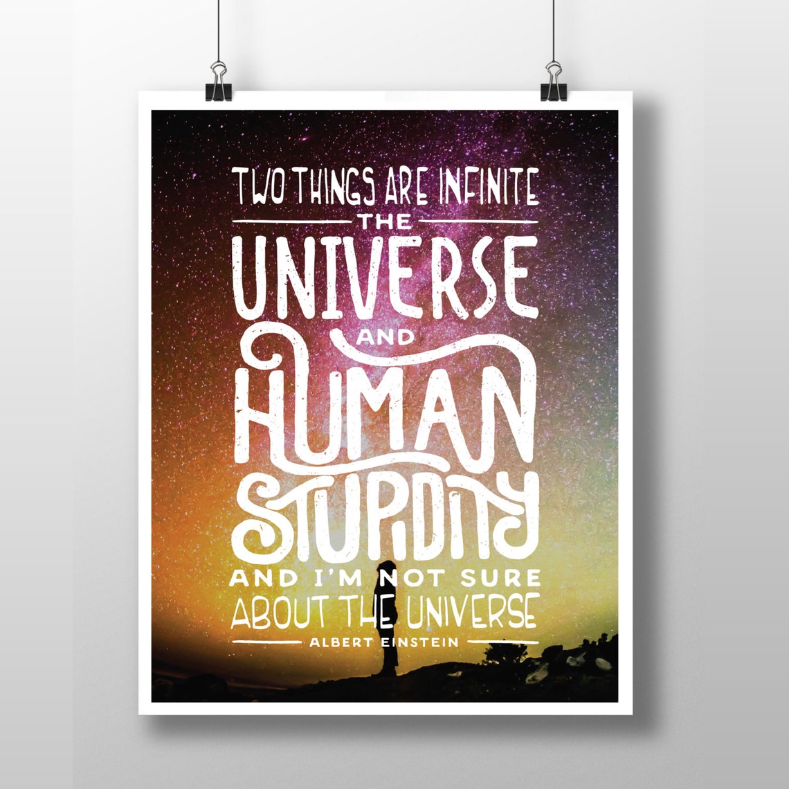 Quote Einstein Printable - "two Things Are Infinite, the Universe and ...