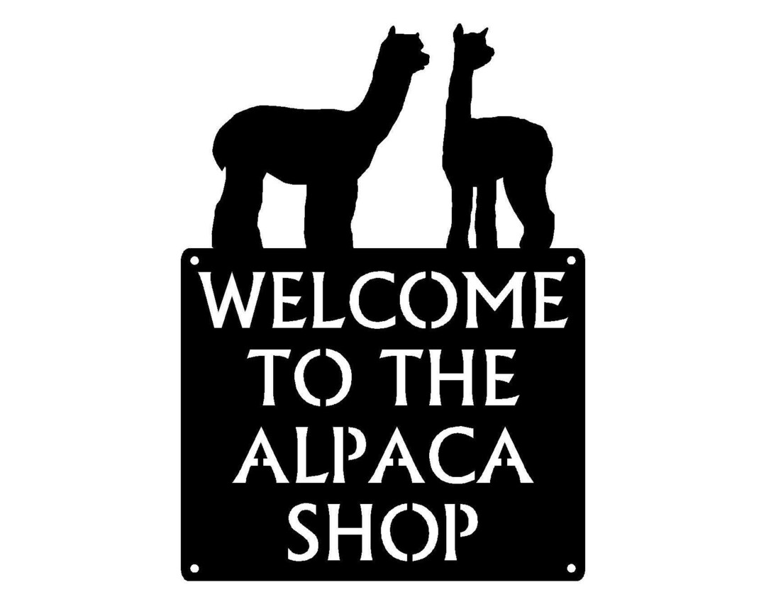 Alpaca Shop - Farm and Store Welcome Sign - Metal - 12 Inches Wide - Etsy