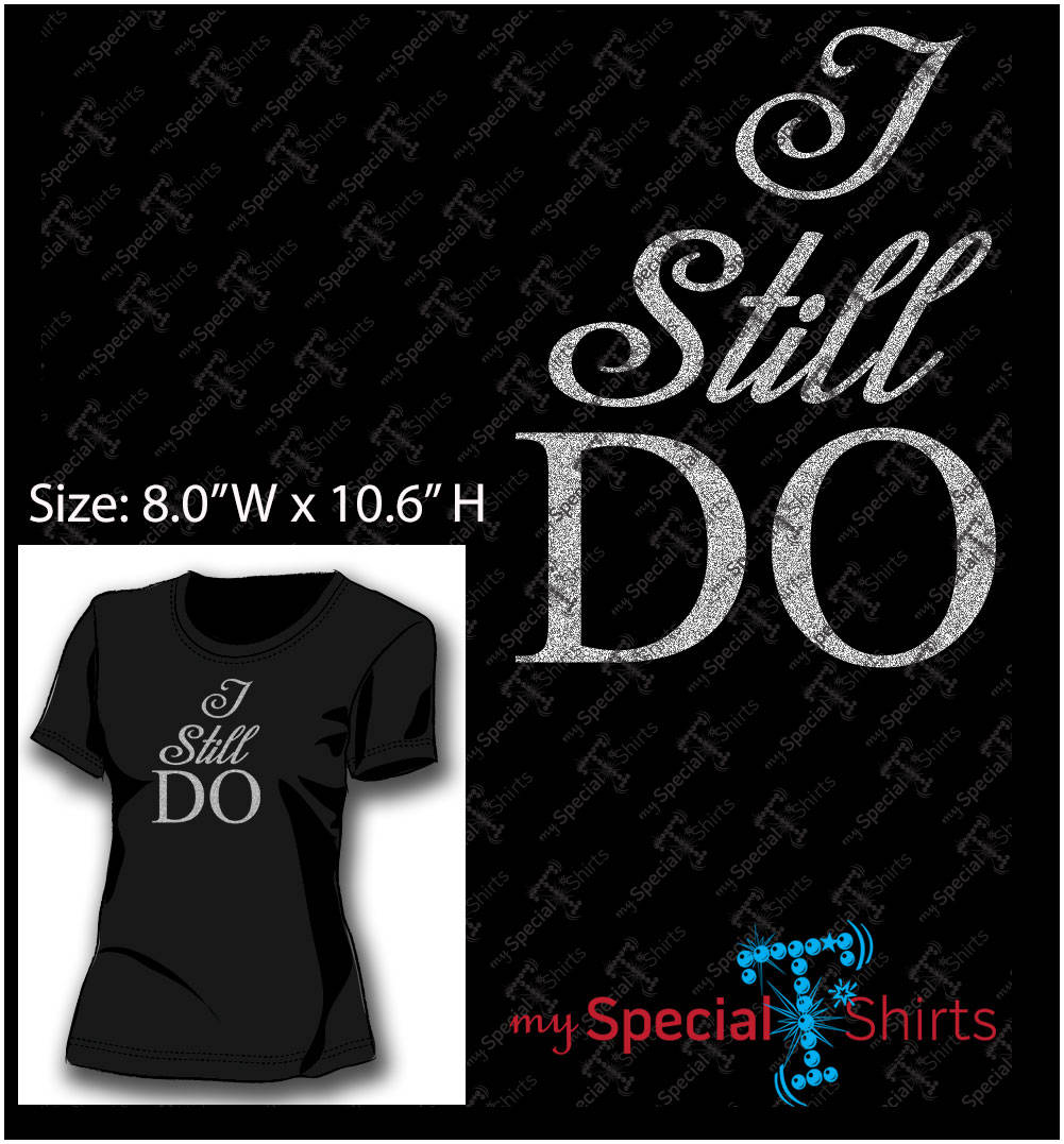 I Still Do and I Still Do Too SVG Instant Download Bundle | Etsy