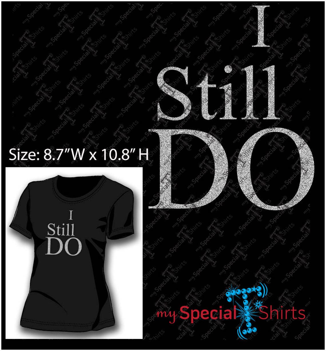 I Still Do and I Still Do Too SVG Instant Download Bundle, Husband and ...