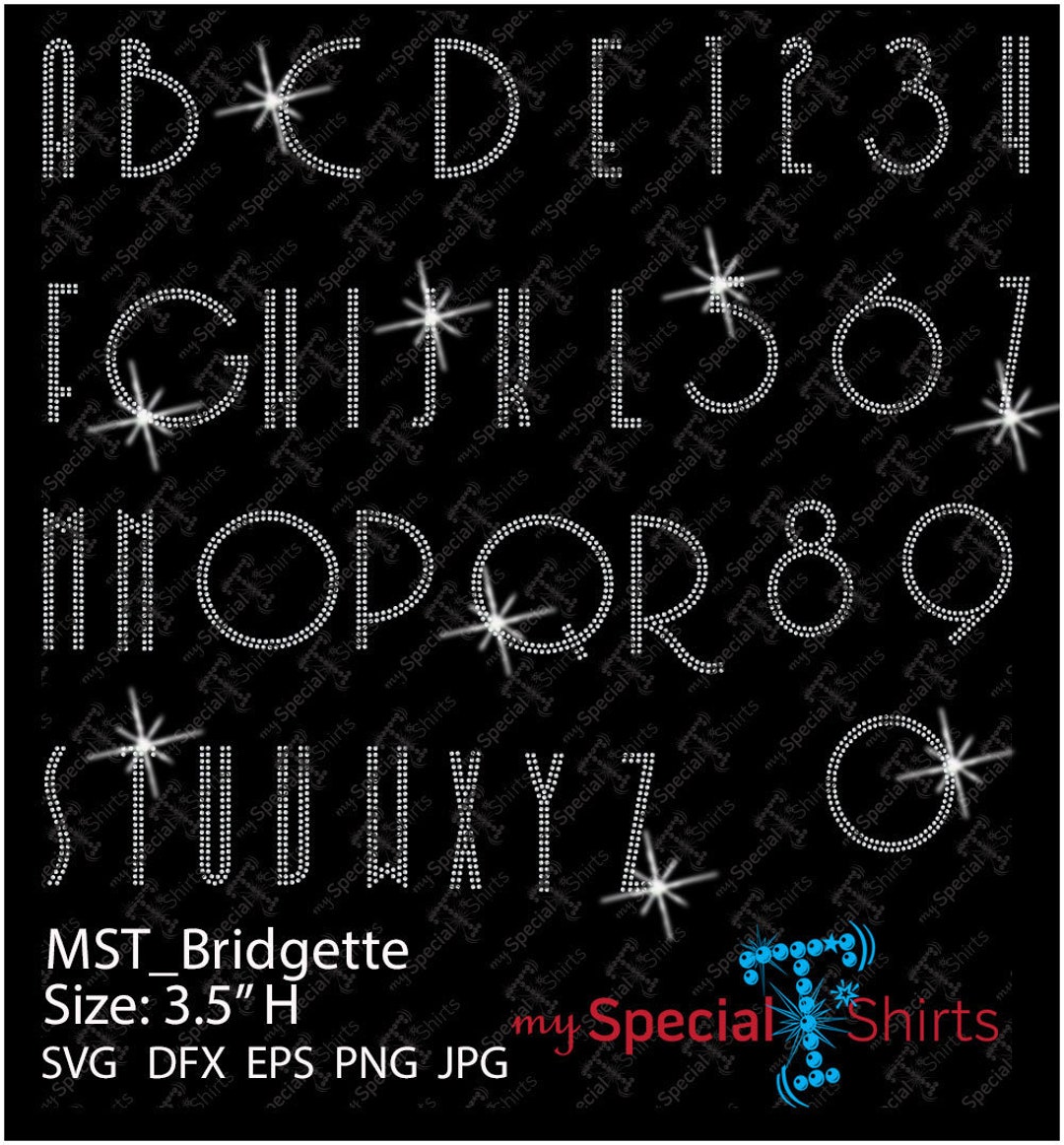 Rhinestone SS10 Font SVG Mst_bridgette Letters and Numbers H3.5" Bundle ...