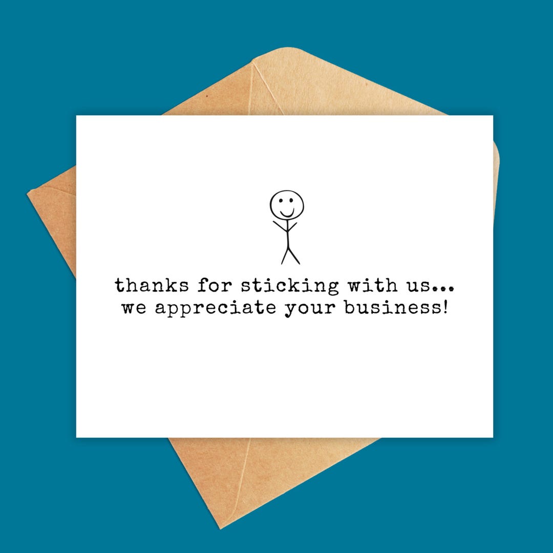 Thanks for Sticking With Us | Client Thank You Cards | Business ...