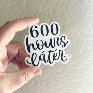 600 Hours Later JW Pioneer Sticker - Etsy