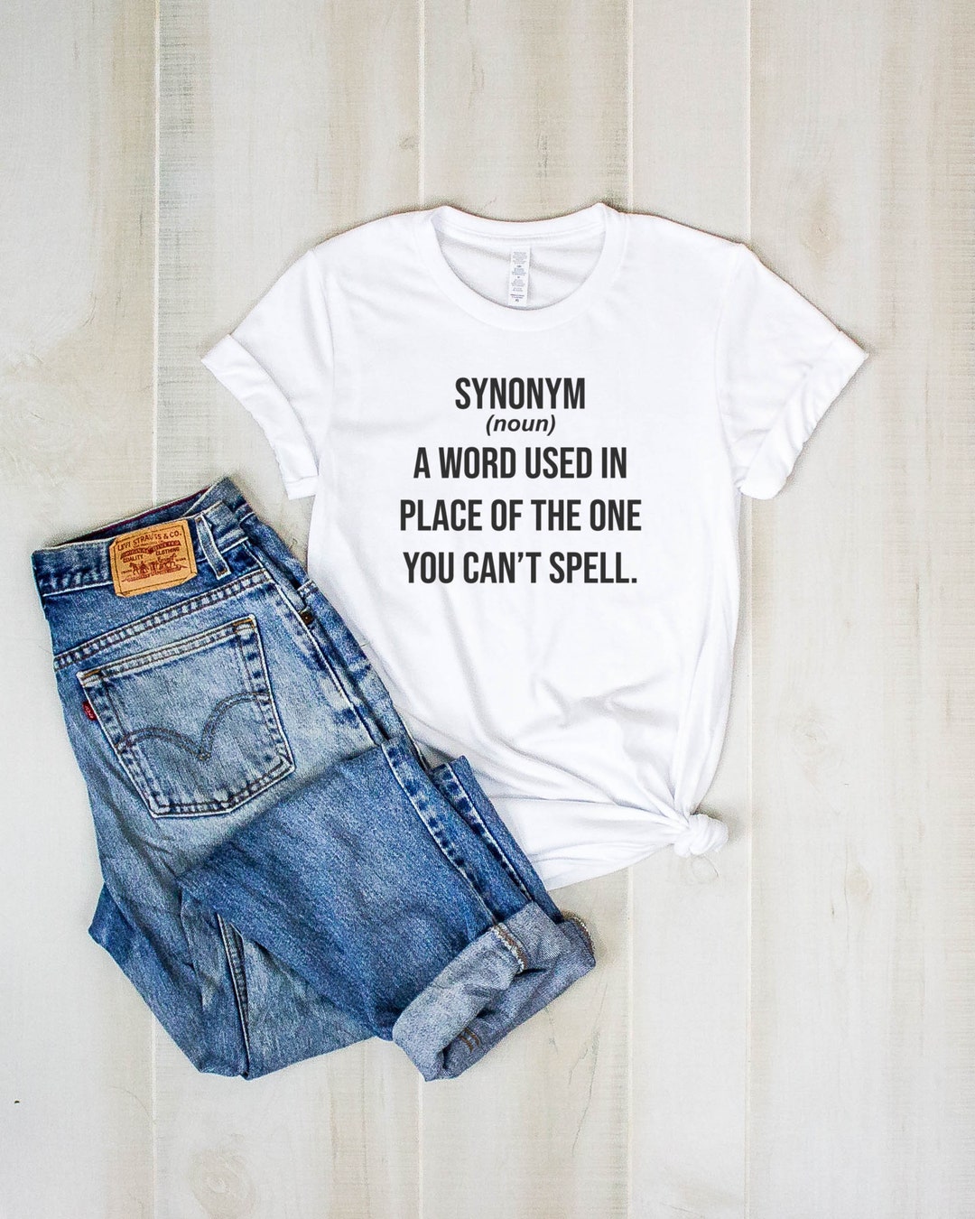 Synonym Noun a Word Used in Place of the One You Can't Spell - English ...