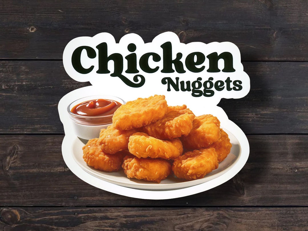 Chicken Nuggets, Funny Food Sticker, Chicken Nugget Lover, Chicken ...