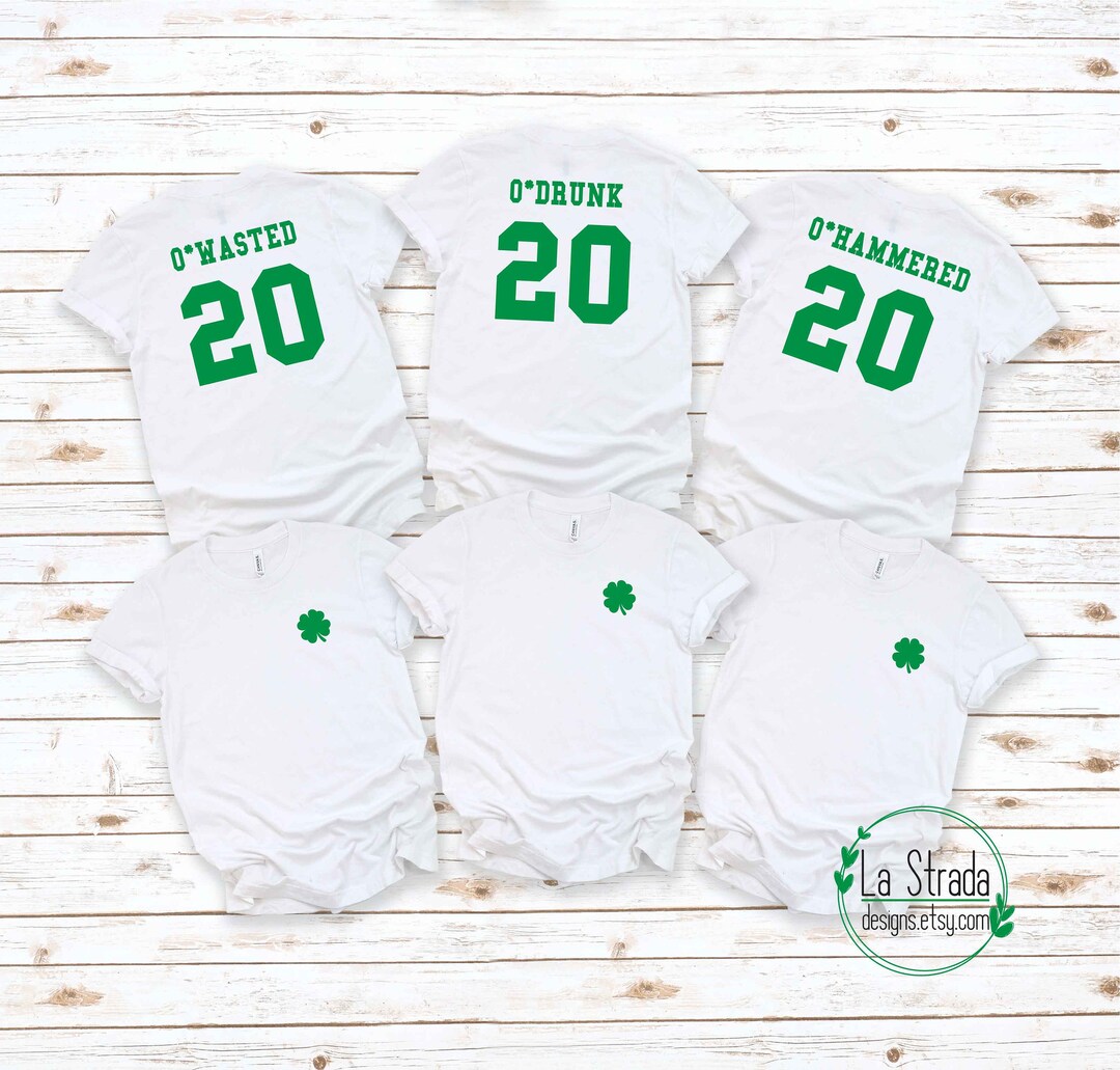 O'hammered, O' Wasted, O' Drunk, Matching St. Patrick's Day Shirts, St ...